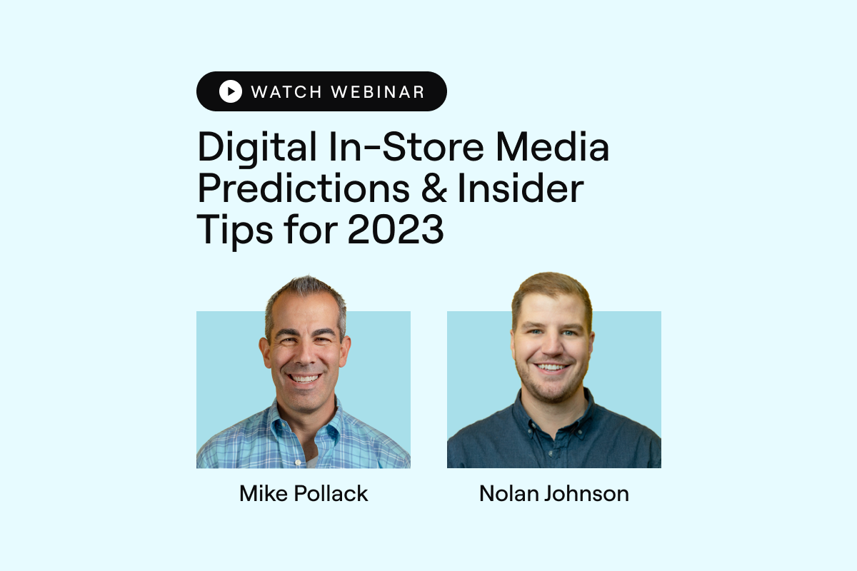 Digital In-Store Media Webinar: Shaping the Future of Retail